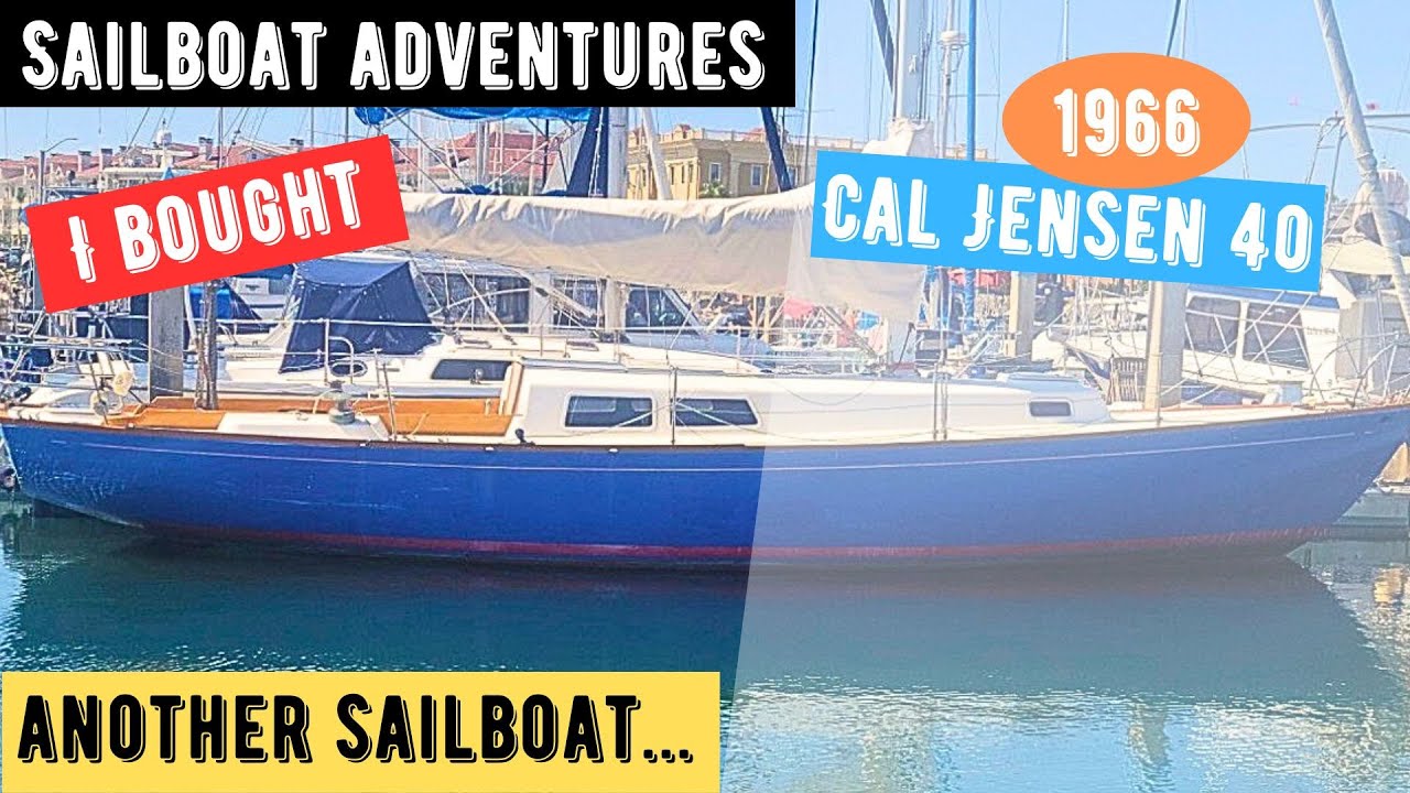 I Bought Another Sailboat (Episode 48) - YouTube