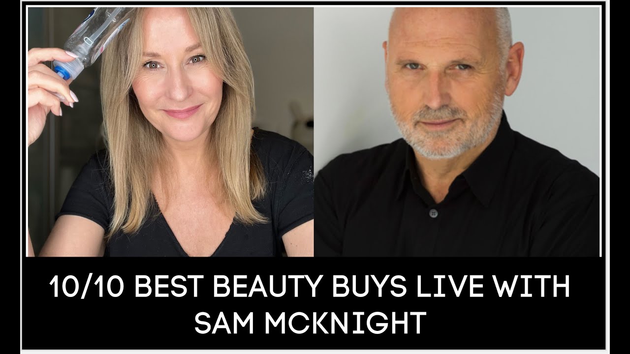 101/10 BEST BEAUTY BUYS WITH SAM MCKNIGHT LIVE - YouTube