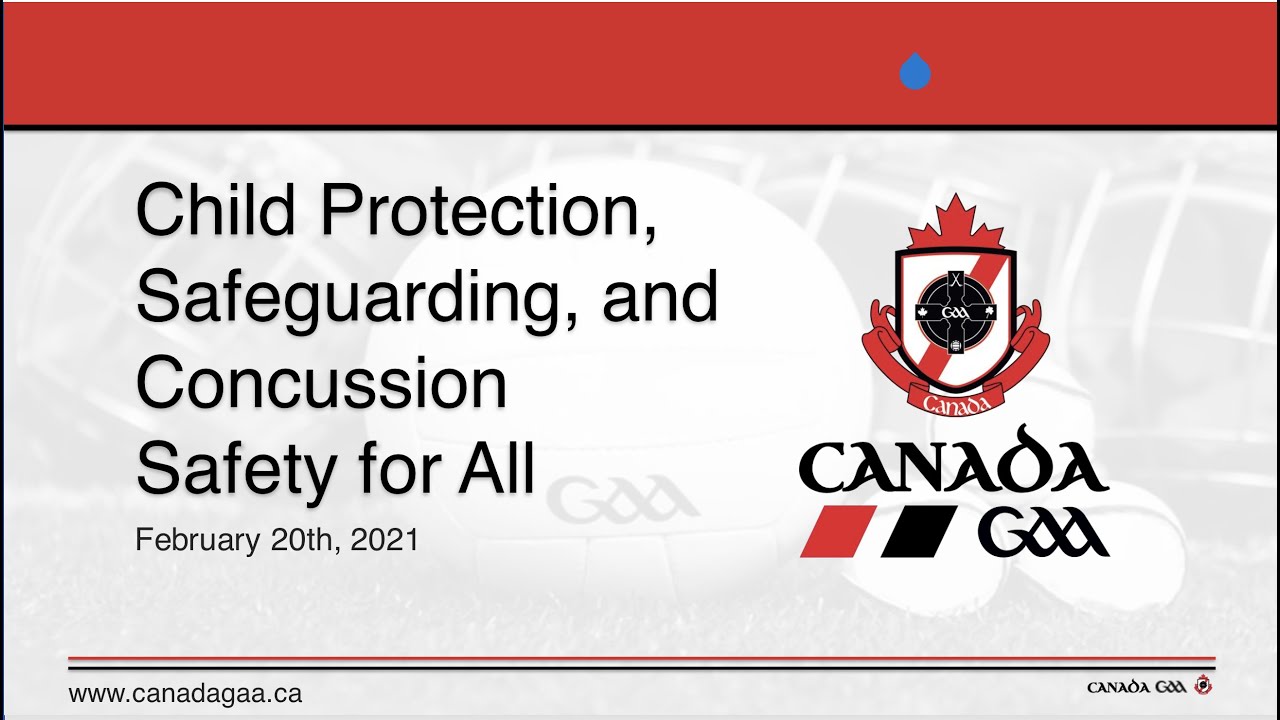 Canada GAA Officer Training Series Part 2: Child Protection ...