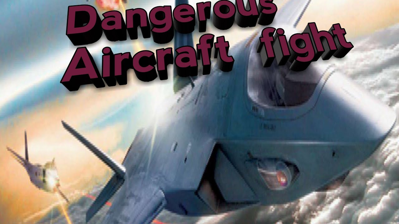 FIGHTING JET Aircraft fighting destroyed jet.Dangerous fight - YouTube