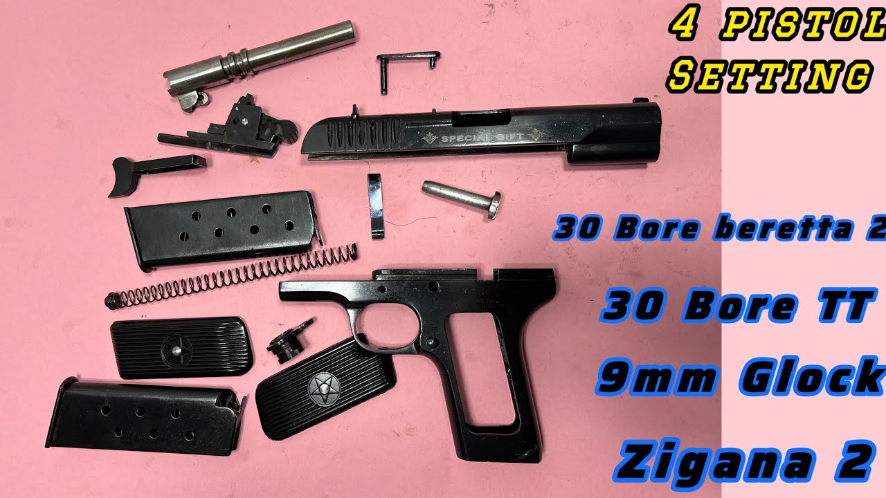 30 Bore beretta 2 , 30 Bore TT , 9mm Glock , Zigana 2 setting gun ...