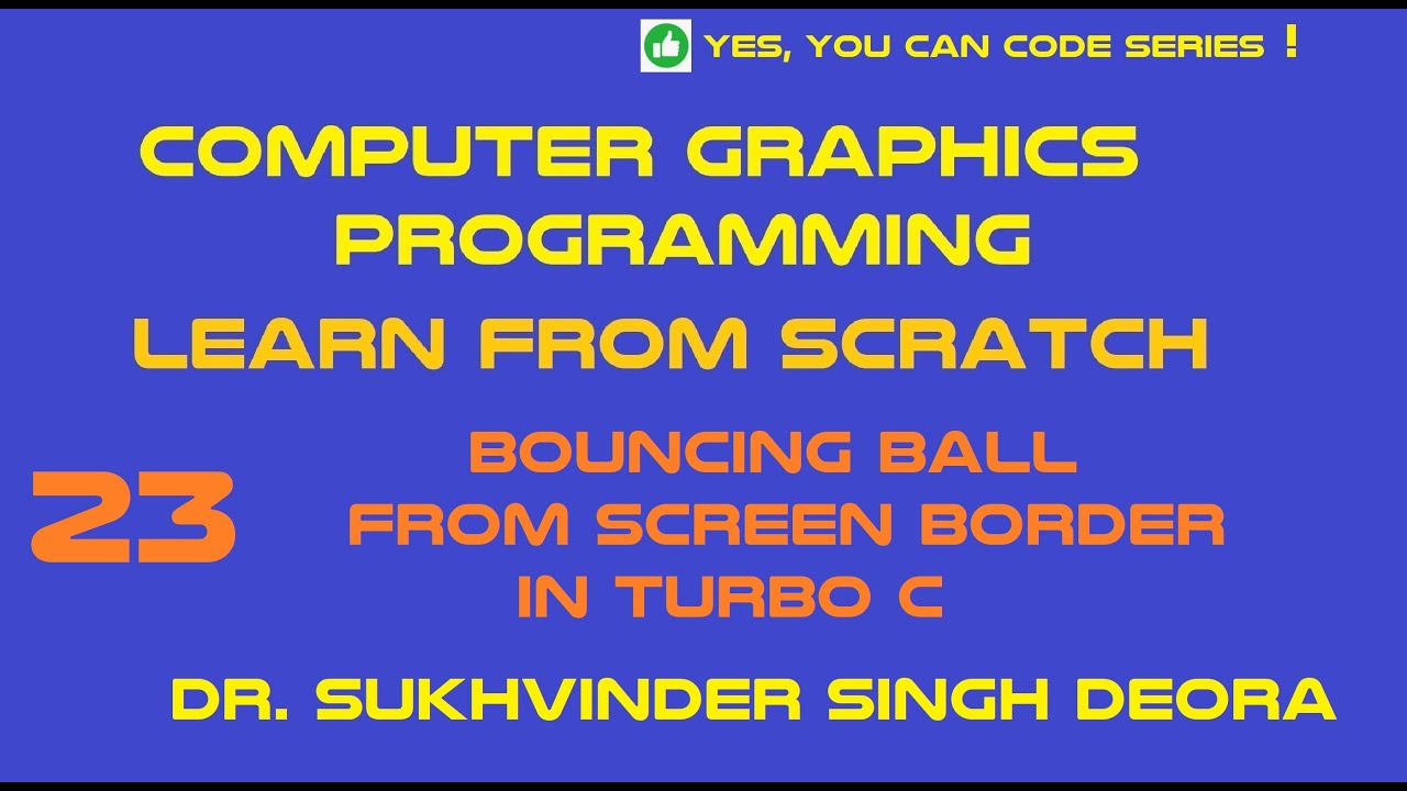 Computer Graphics : Lesson 23: Bouncing Ball Program (C Program) #ugc # ...
