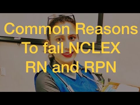 Next generation NCLEX RN, common reasons to fail the exam - YouTube