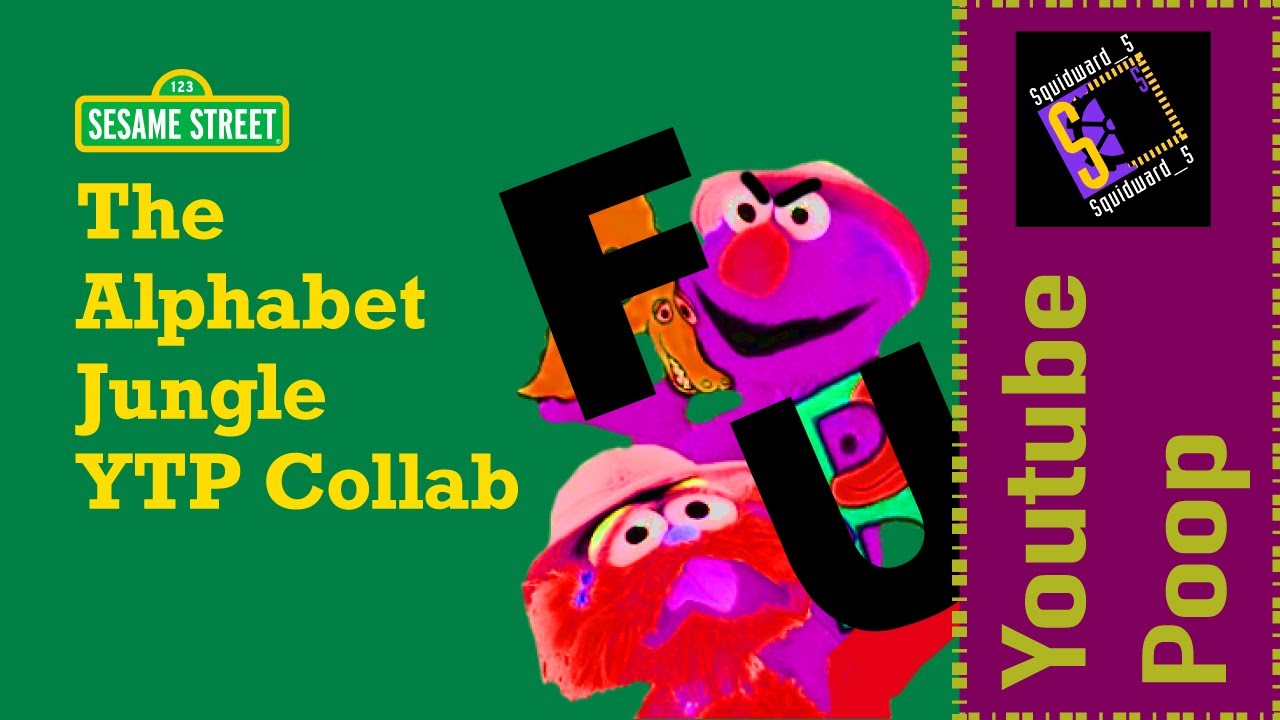 Sesame Street: The Alphabet Jungle YTP Collab - YouTube