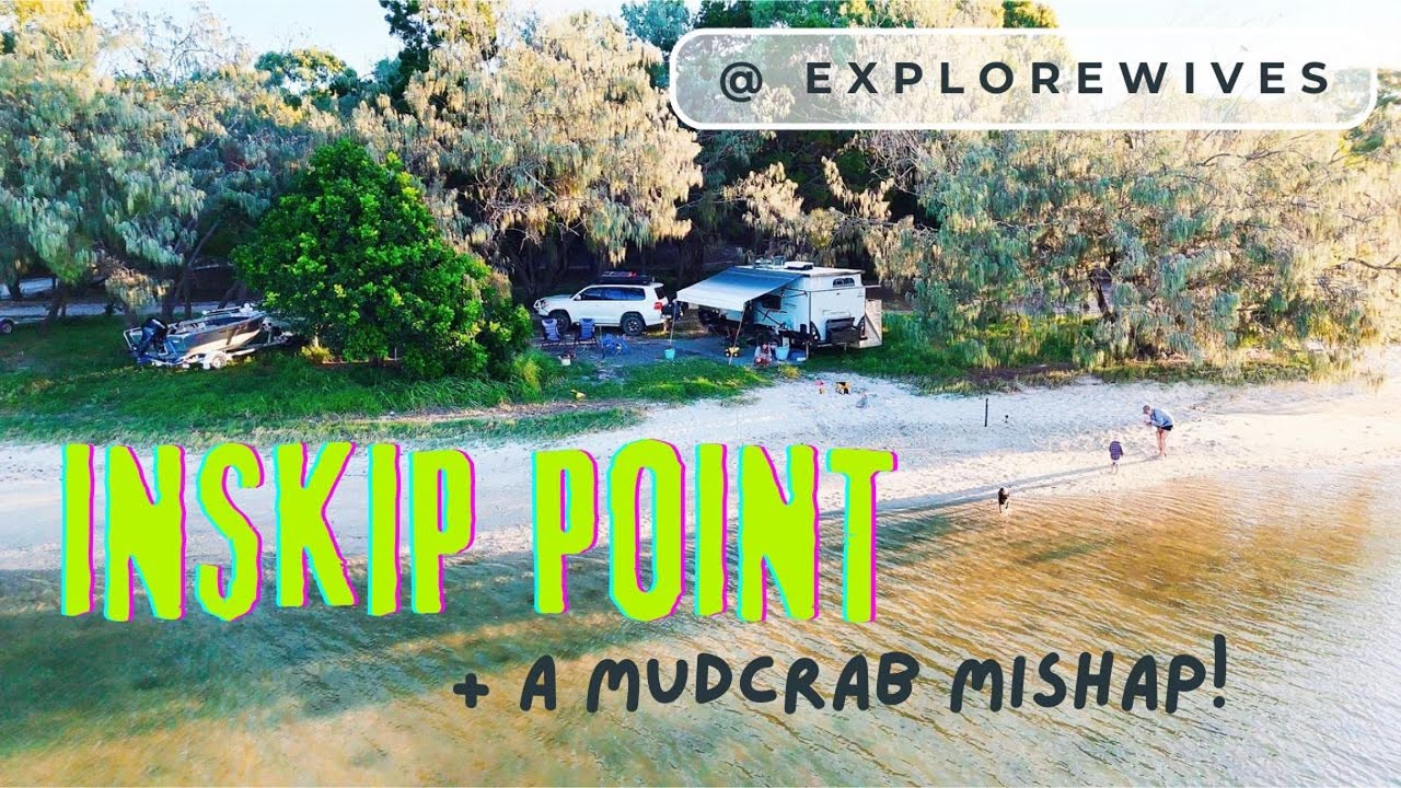 Camping at Inskip Point! | Caravanning South East Queensland ...