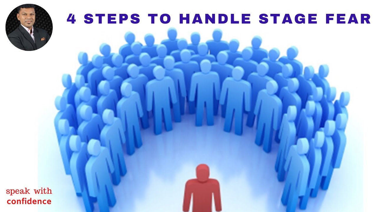 4 Steps to Handle Stage Fear | public speaking - YouTube