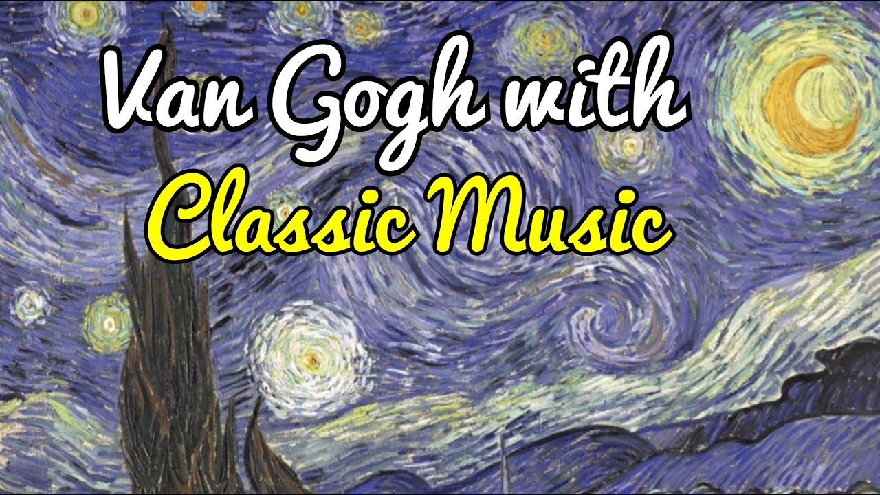 MusicGallery : Vincent van gogh with classic music 빈센트 반 고흐 전시회 #반고흐 ...