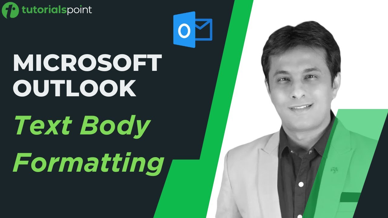 MS Outlook | Text Body Formatting | Tutorialspoint - YouTube