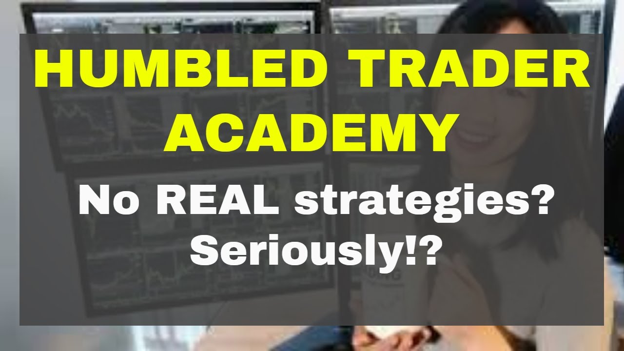 Humbled Trader Academy Review (Update) - YouTube