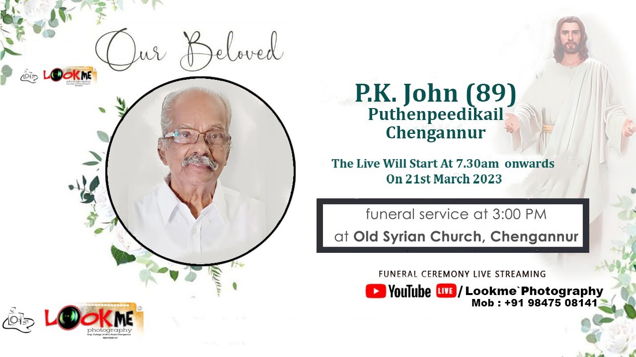 Funeral || P.K. John (89) - YouTube