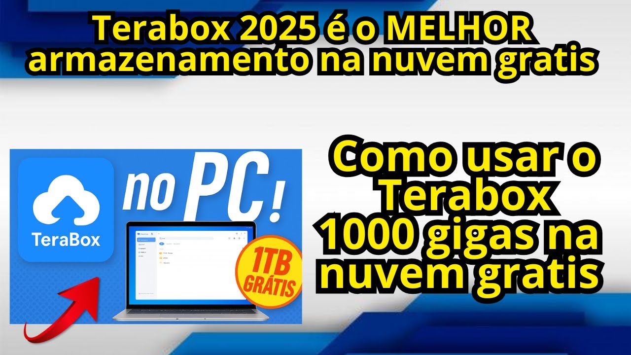 📦 Aprenda a usar o TeraBox GRÁTIS e instalar no PC – Tutorial Completo ...