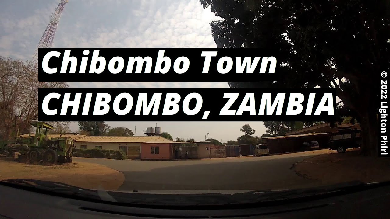 Chibombo Zambia | (Chibombo Town) Driving Around Old and New Chibombo ...