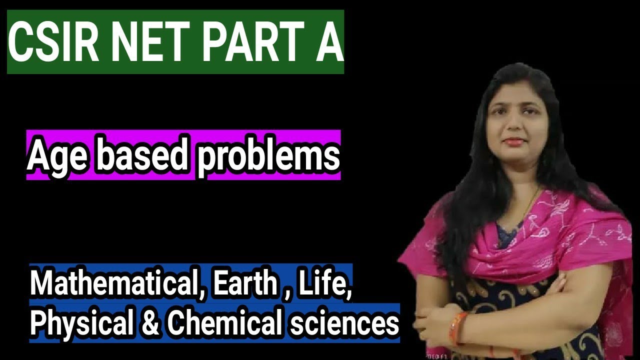 CSIR NET Part A : Age based problems - YouTube