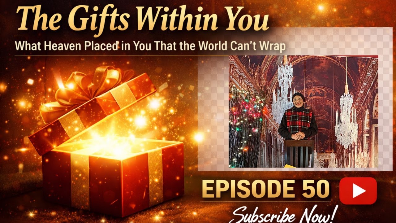 The One In You Episode 50 :The Gifts Within You /What Heaven Placed In ...
