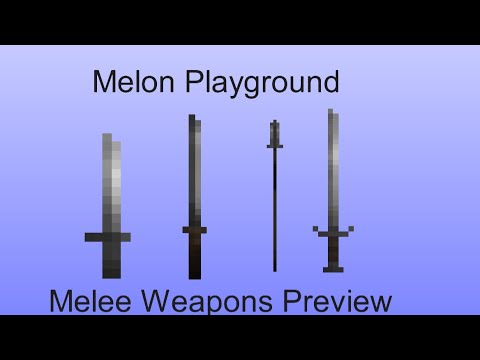 (Sticknodes Pro)Melon Playground Melee Weapons Preview - YouTube