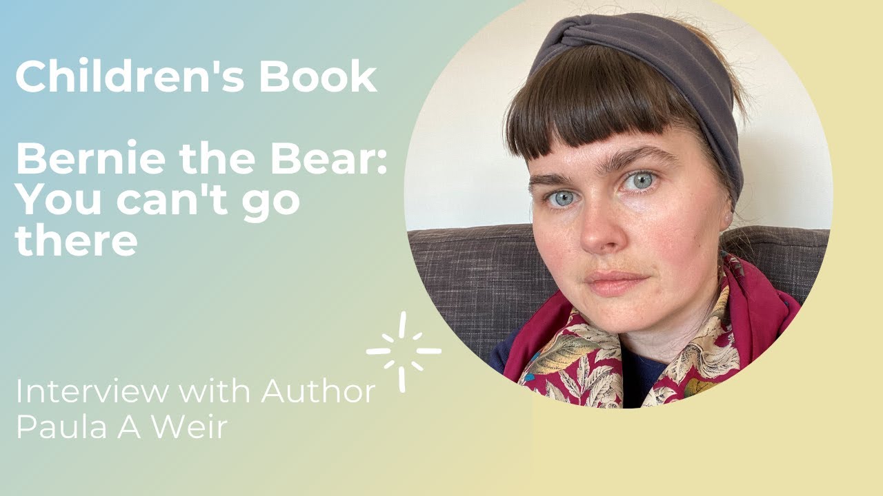 Bernie The Bear Interview with author Paula A Weir - YouTube