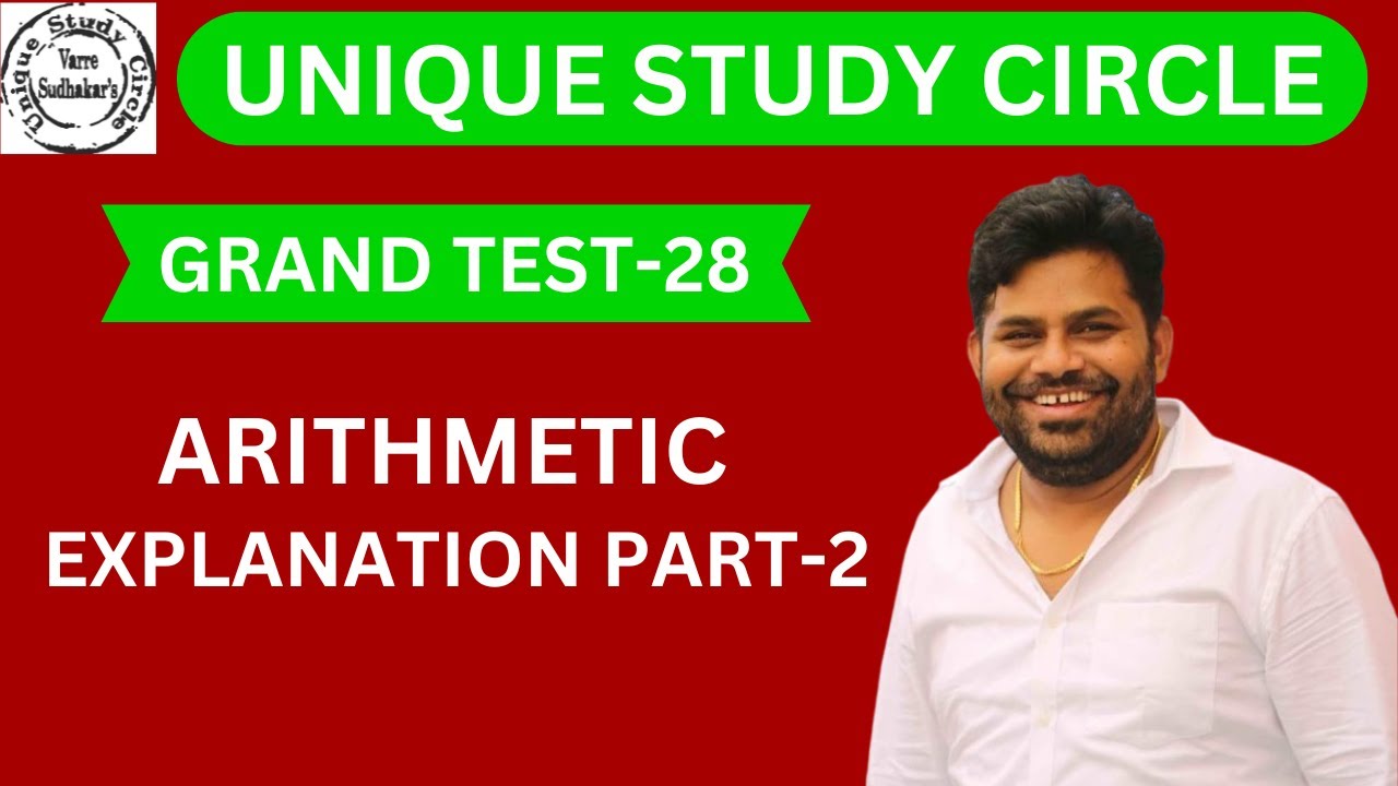 GRAND TEST-28 ARITHMETIC EXPLANATION PART-2 - YouTube