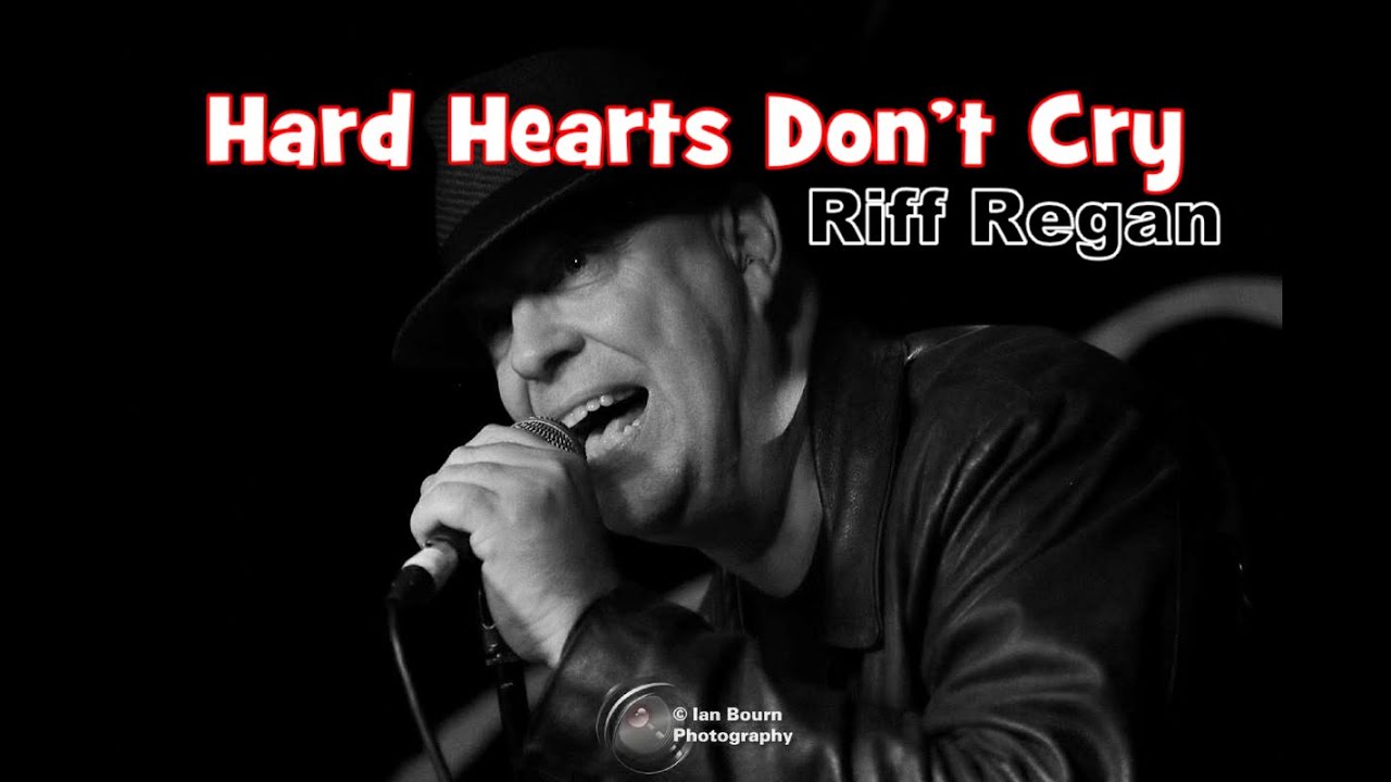 Riff Regan - Hard Hearts Don't Cry (with CC lyrics) - YouTube