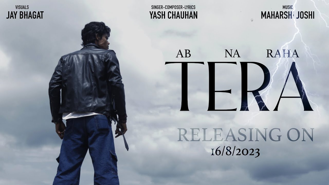 AB NA RAHA TERA | Official Teaser | Ft. Yash Chauhan - YouTube