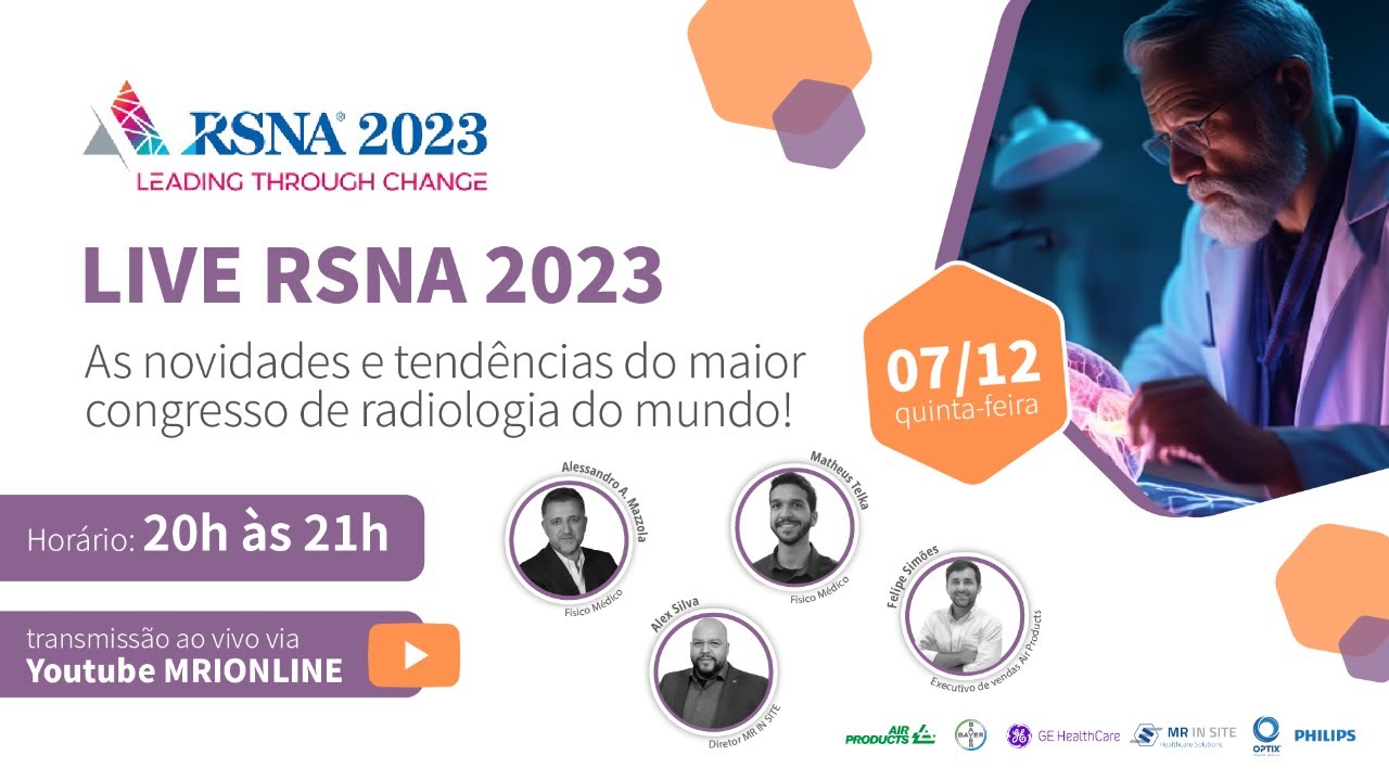 LIVE RSNA 2023: Novidades e Tendências do maior congresso de radiologia ...