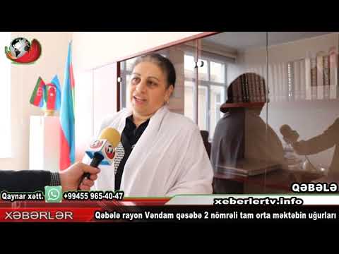 Qəbələ rayon Vəndam qəsəbə 2 nömrəli tam orta məktəbin uğurları