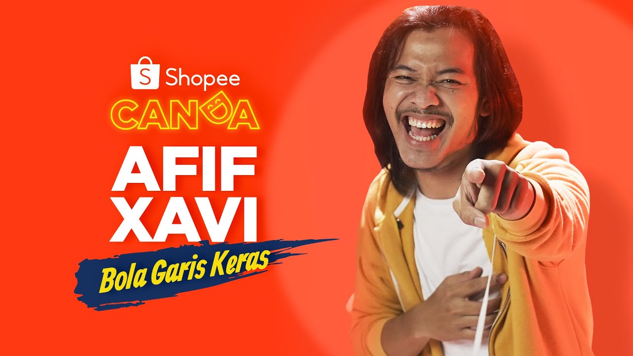 Stand up Comedy - Afif Xavi - Bola Garis Keras | Shopee Canda - YouTube
