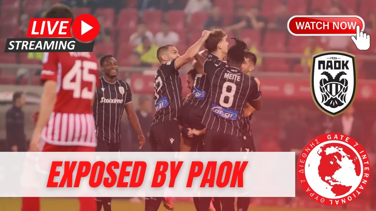 2-4 | Olympiacos vs. Paok | Exposed At Home - YouTube