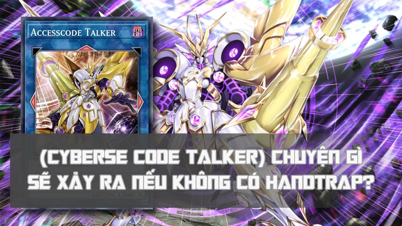 (CYBERSE CODE TALKER) CHUYỆN GÌ SẼ XẢY RA NẾU KHÔNG CÓ HANDTRAP?| YU-GI ...