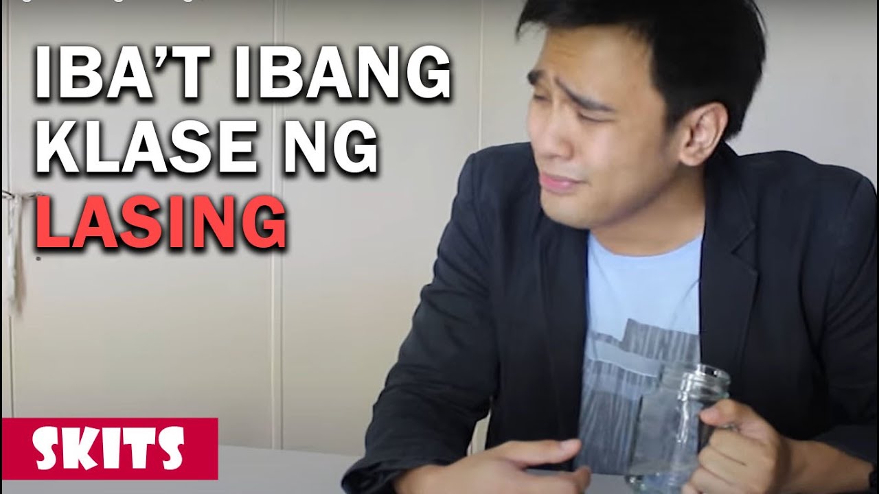 Iba't Ibang Klase Ng Lasing | AirTV - YouTube