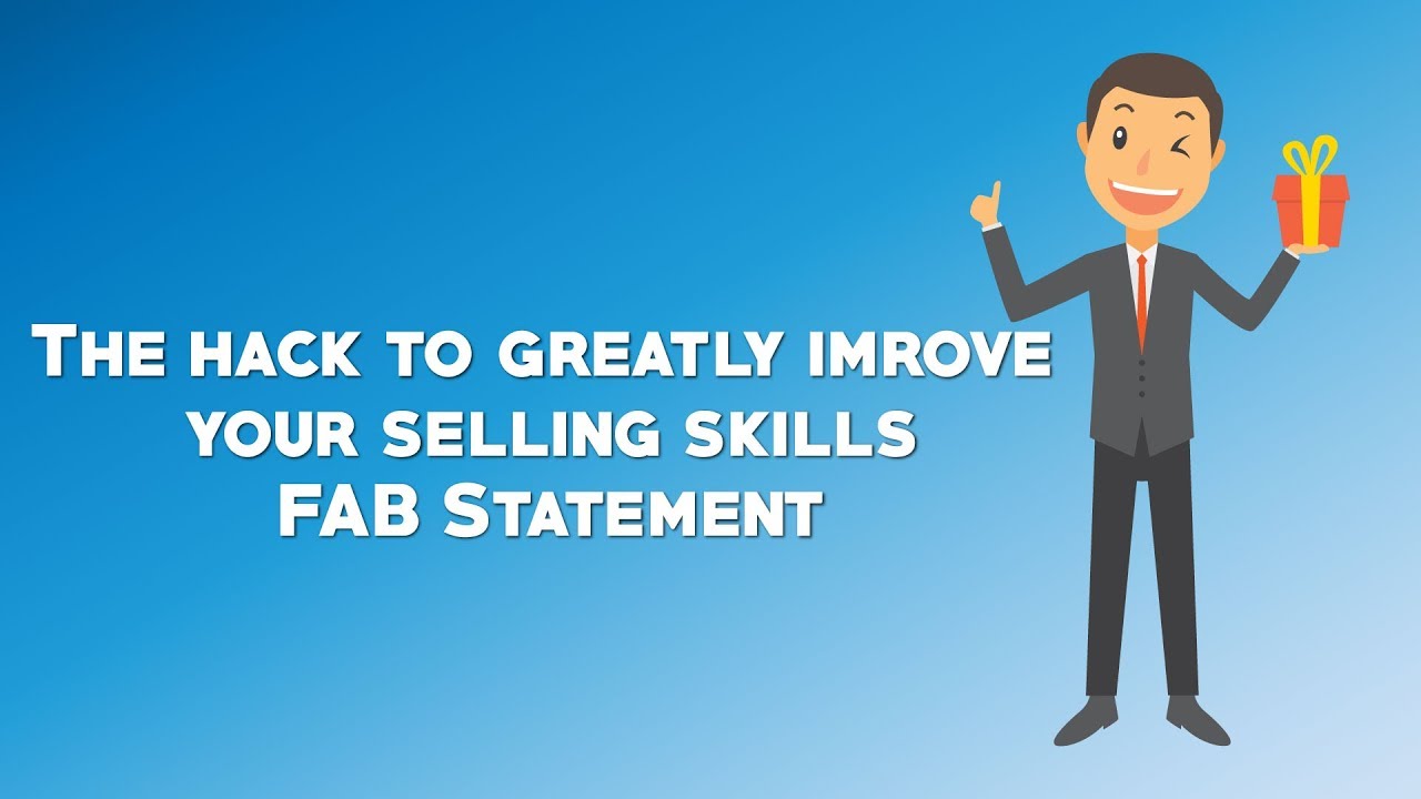 The hack to greatly imrove your selling skills FAB Statement - YouTube