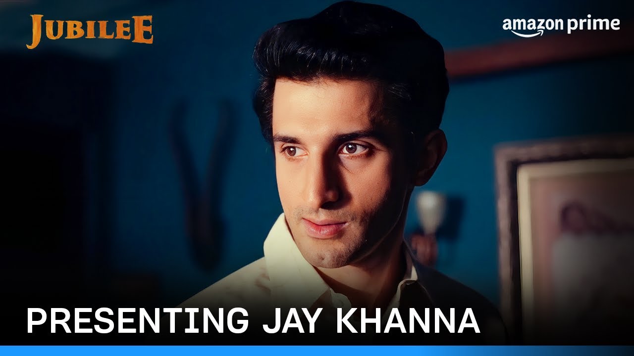 Meet Jay Khanna | Sidhant Gupta | Jubilee | Prime Video India - YouTube
