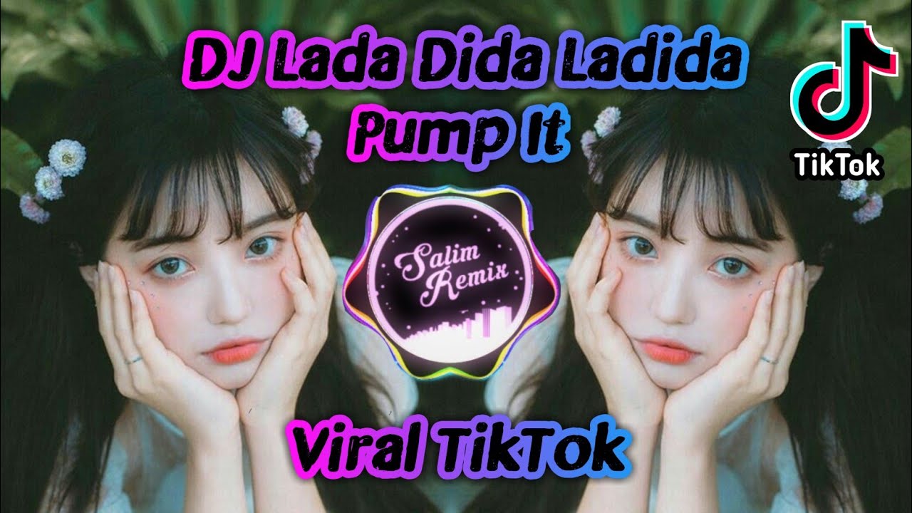 DJ Lada dida Ladida Pump It Viral Tiktok ( Dj Desa ) - YouTube