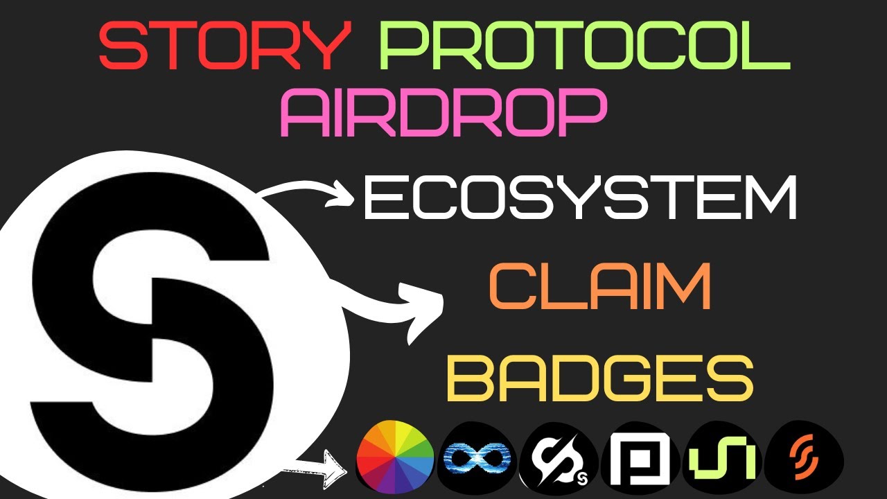 Story Protocol Airdrop -- Mint Badges 🎁|| Story Ecosystem 🎯|| $1000 ...
