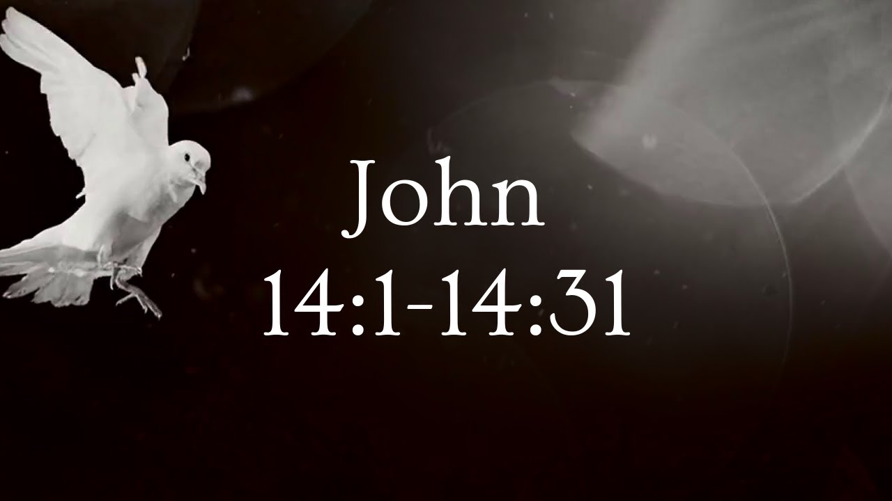 John 14 1 14 31 YouTube
