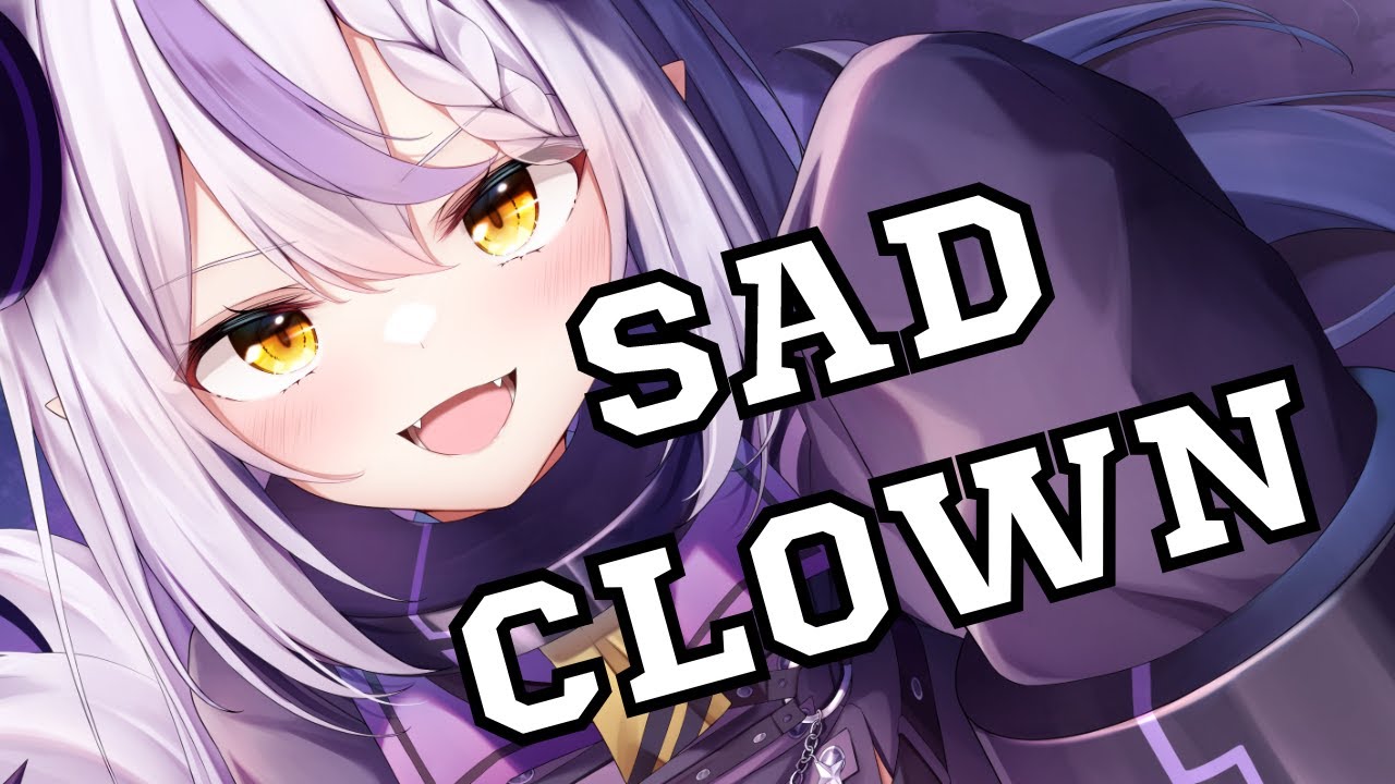 Sad Clown [Nightcore] - YouTube