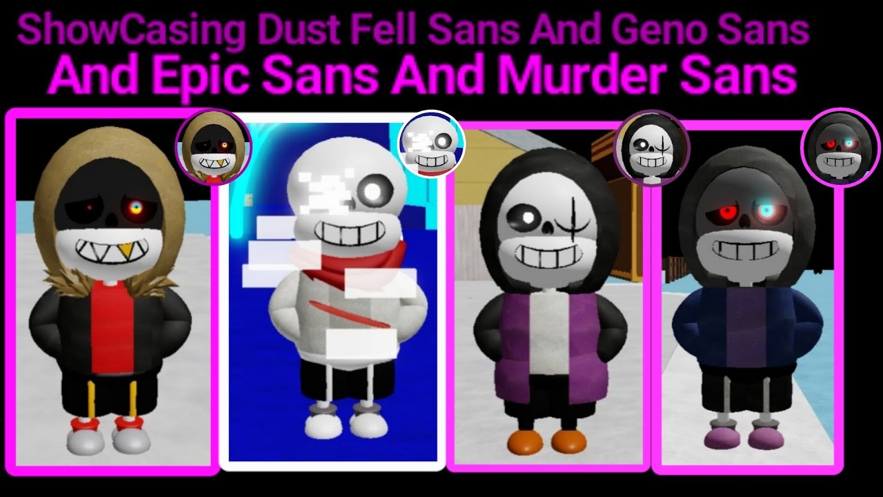| ShowCasing DustFell Sans | Geno Sans | Weak Epic Sans | Murder Sans ...