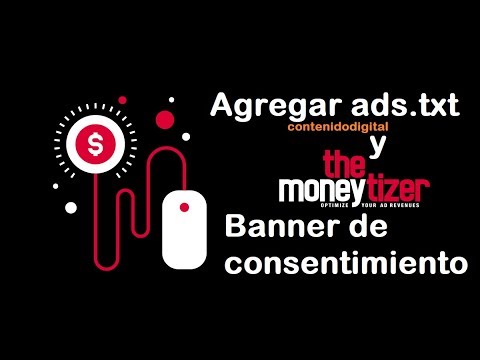 Agregar Banner de Consentimiento y Ads.txt TheMoneyTizer | Gana Dinero por Internet $$$