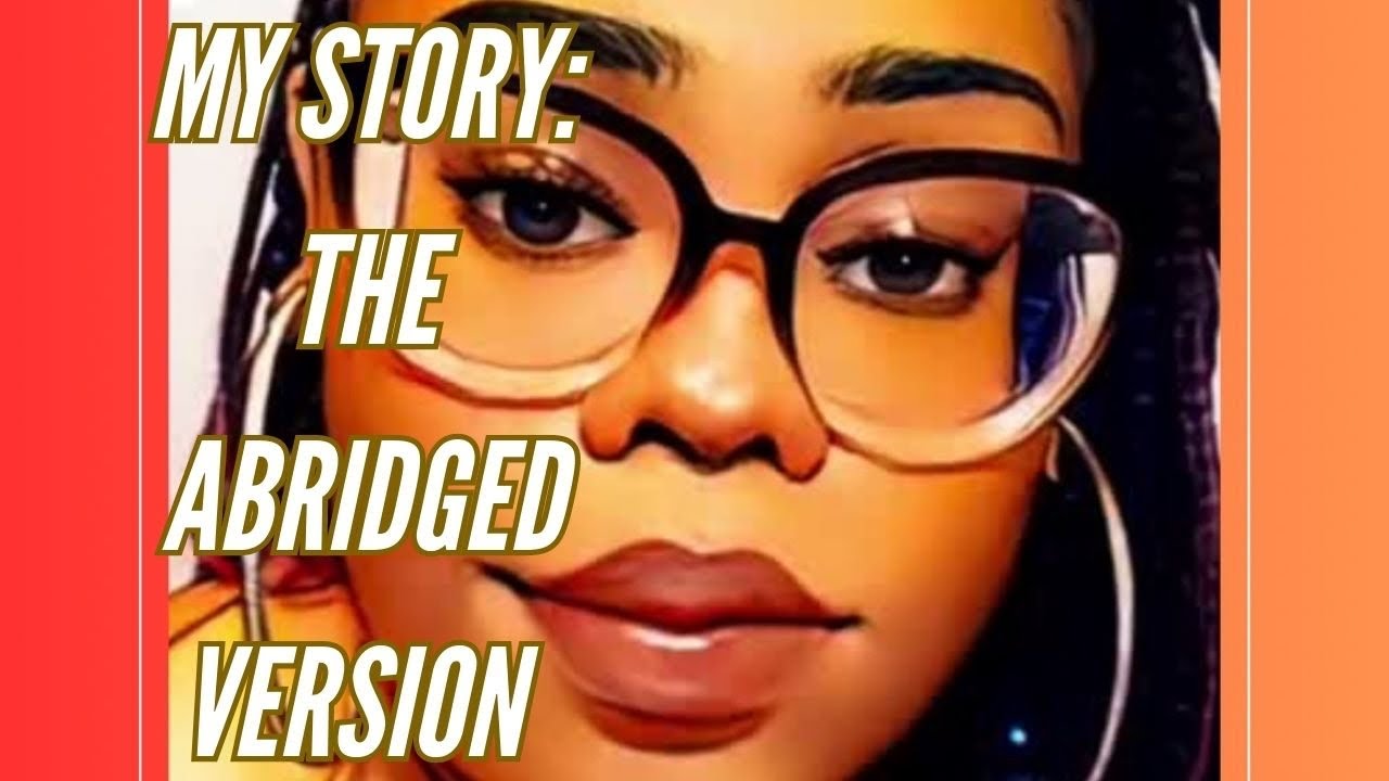 The Abridged Version - YouTube