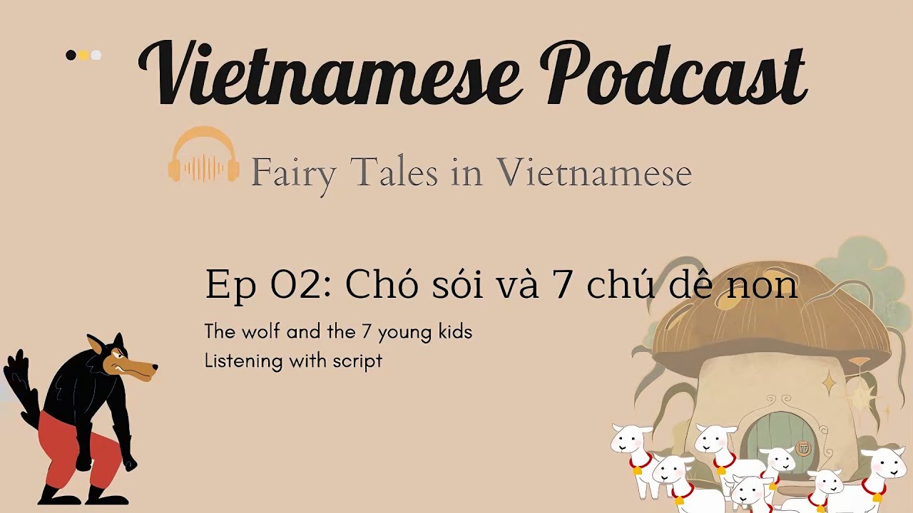 SUB) Slow + Native: 02 CHÓ SÓI VÀ 7 CHÚ DÊ NON/The wolf & the 7 young ...