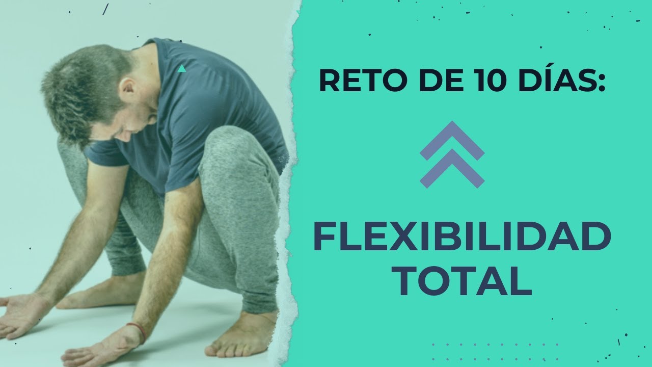Reto de 10 días en DIRECTO: FLEXIBILIDAD TOTAL - YouTube