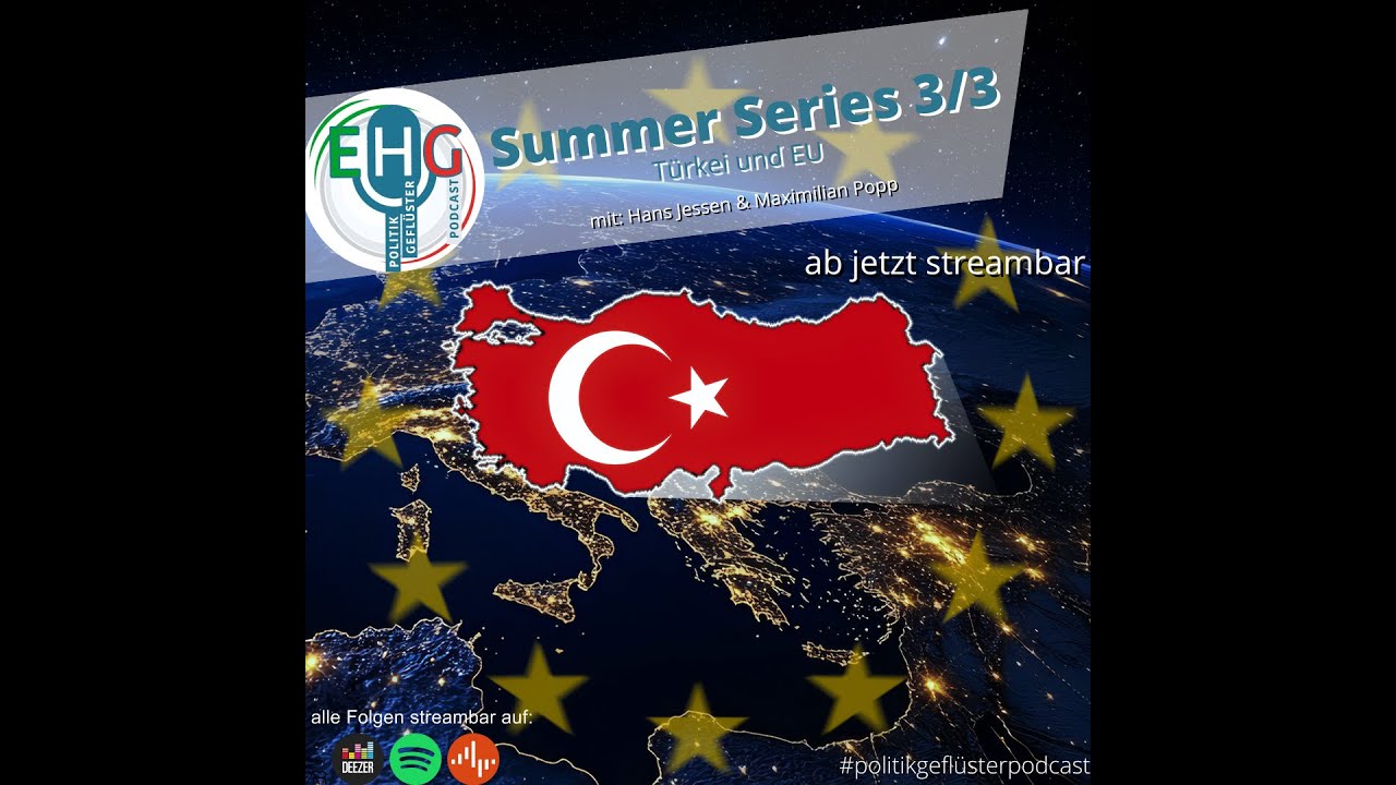 Soll die die Türkei in die EU aufgenommen werden? (Sommerreihe 3/3 mit ...