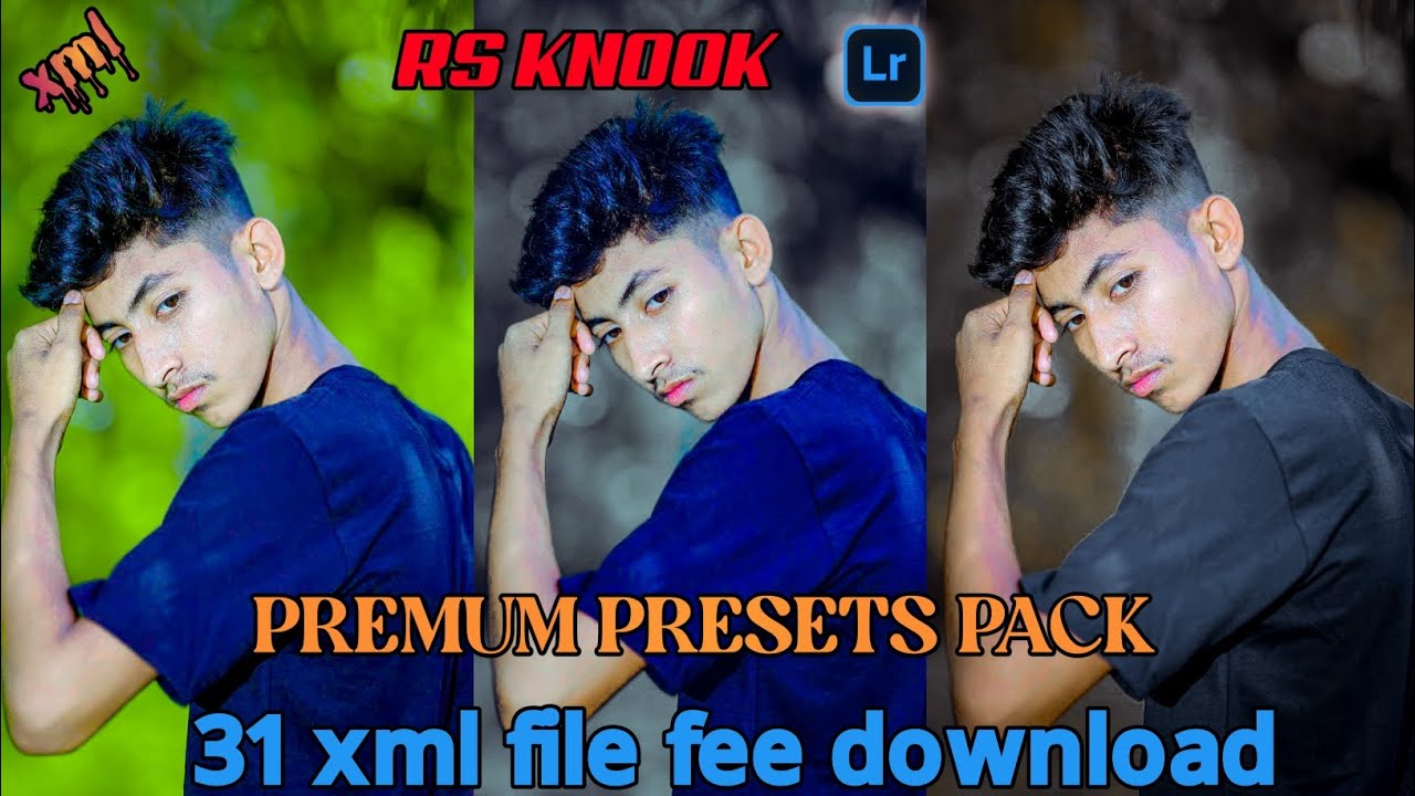 Top 33+ xml premium presets ! Lightroom presets Free 2024 ! Free RS knook personal pack Download ...
