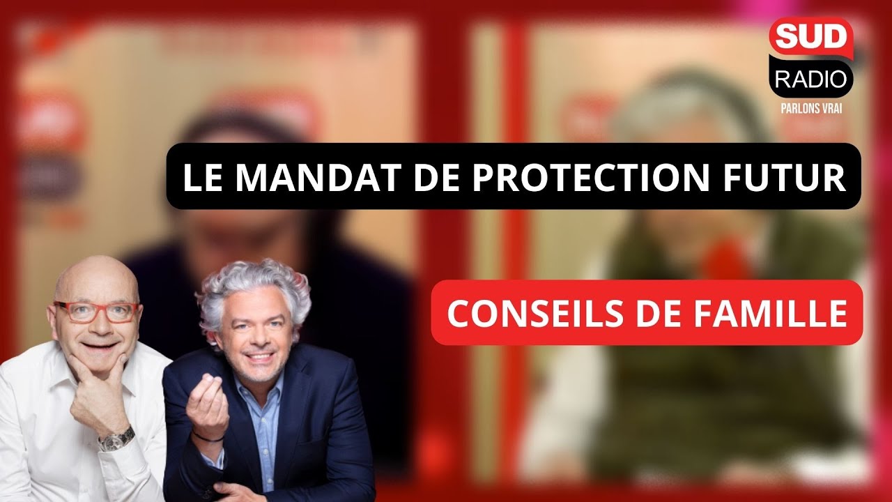 Le Mandat De Protection Futur Youtube