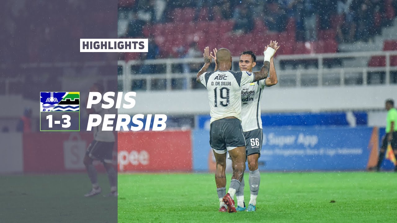 Match Highlights PSIS 1 - 3 PERSIB | Pekan 21 Liga 1 2022/2023 - YouTube