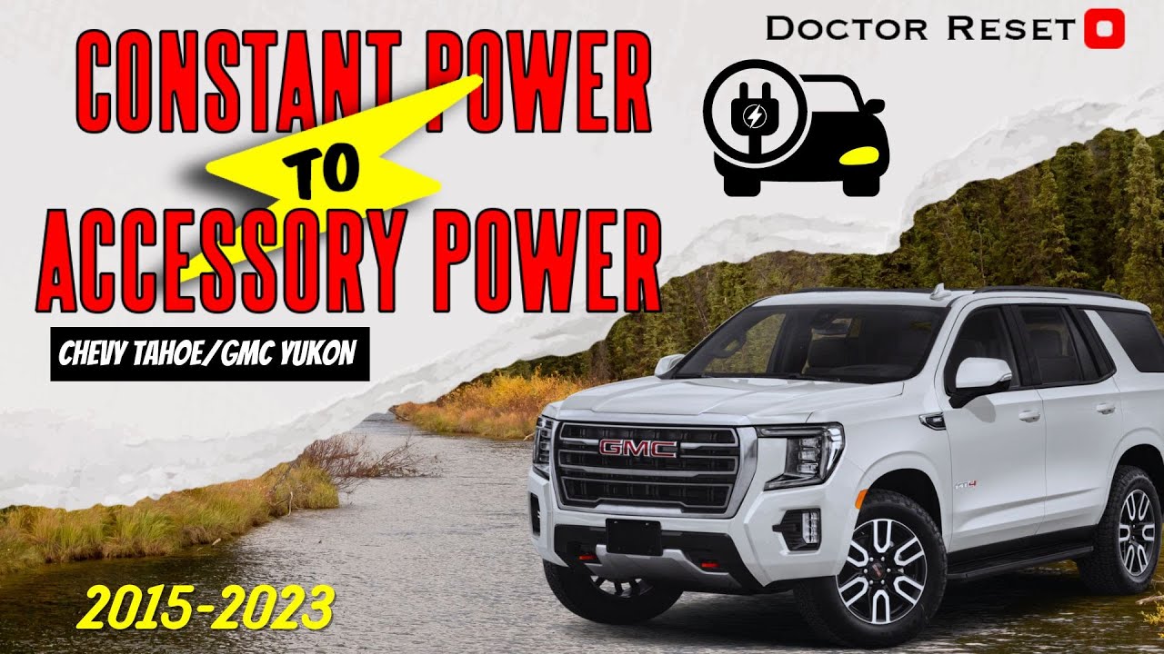 Chevy Tahoe/GMC Yukon Guide: Convert Constant Power Outlet to Accessory ...
