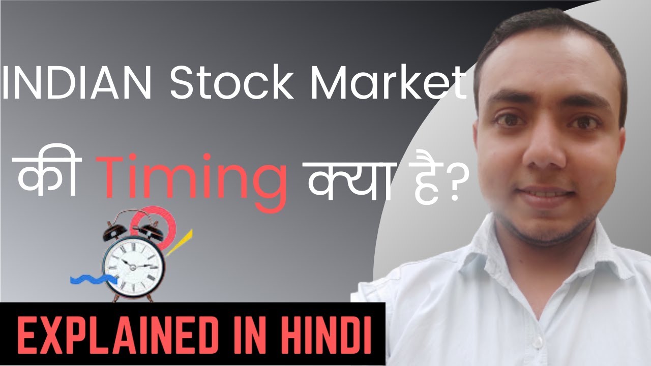 Stock Market Timing In India Stock Market Trading Timing Timing For stock-market-timing-in-india-stock-market-trading-timing-timing-for