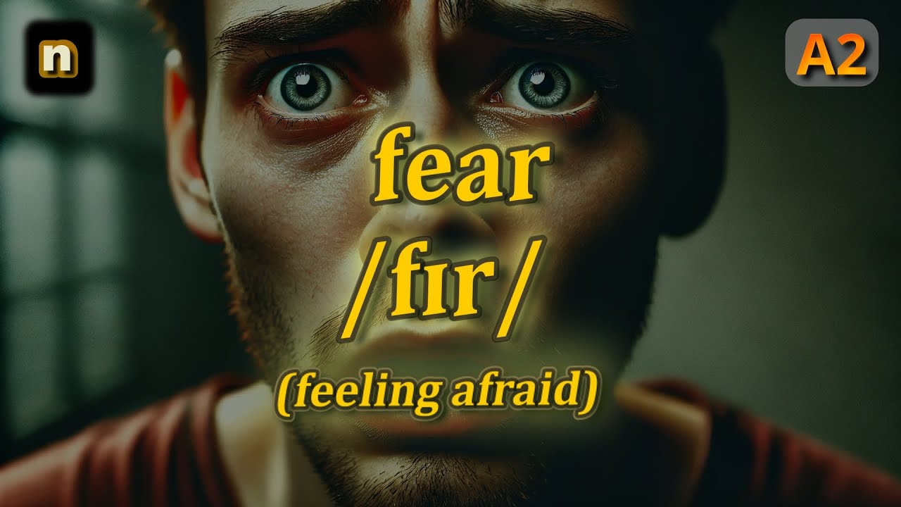 [n] Fear meaning (feeling afraid) with 5 examples - YouTube