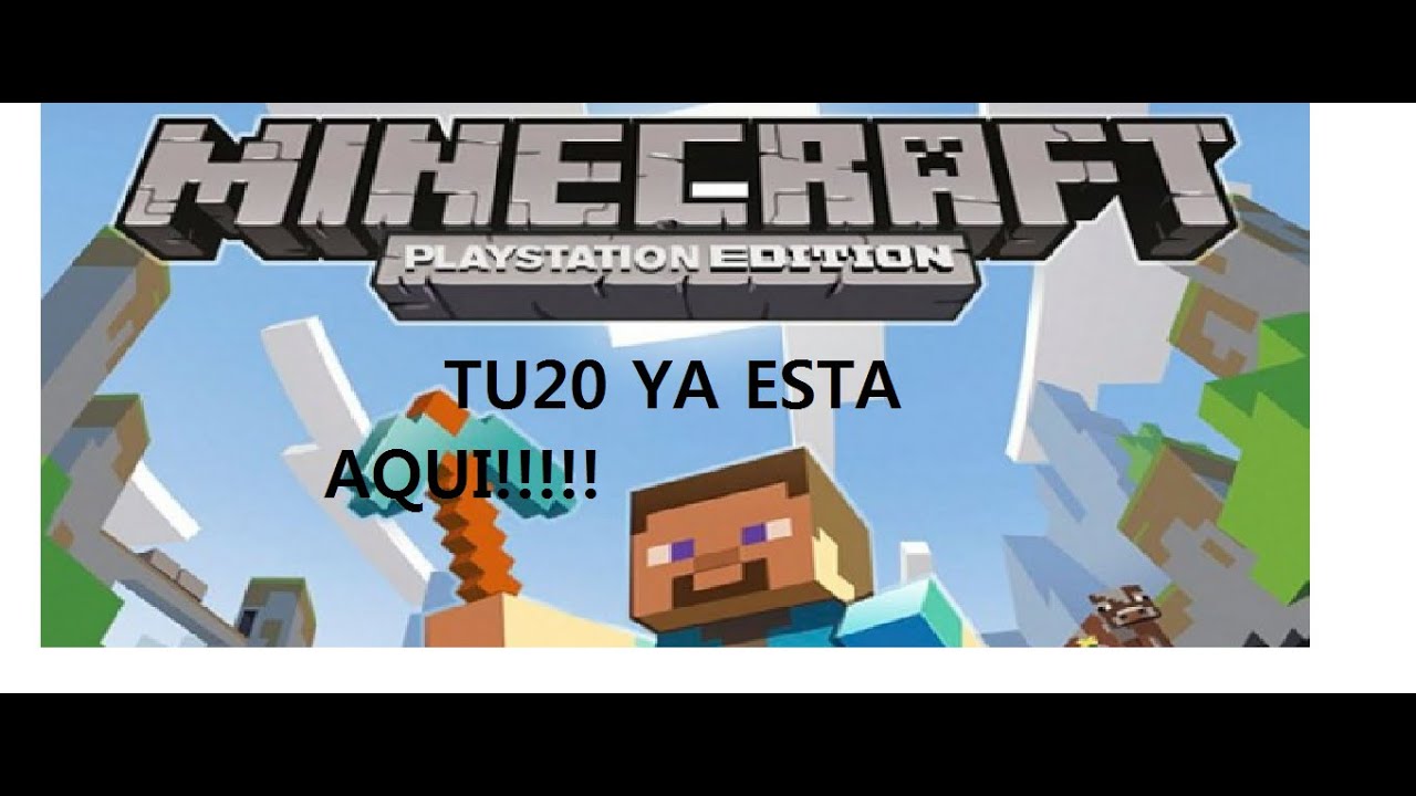 MINECRAFT PS3 ACTUALIZACION TU20 YA ESTA AQUI!!!!!!!! - YouTube