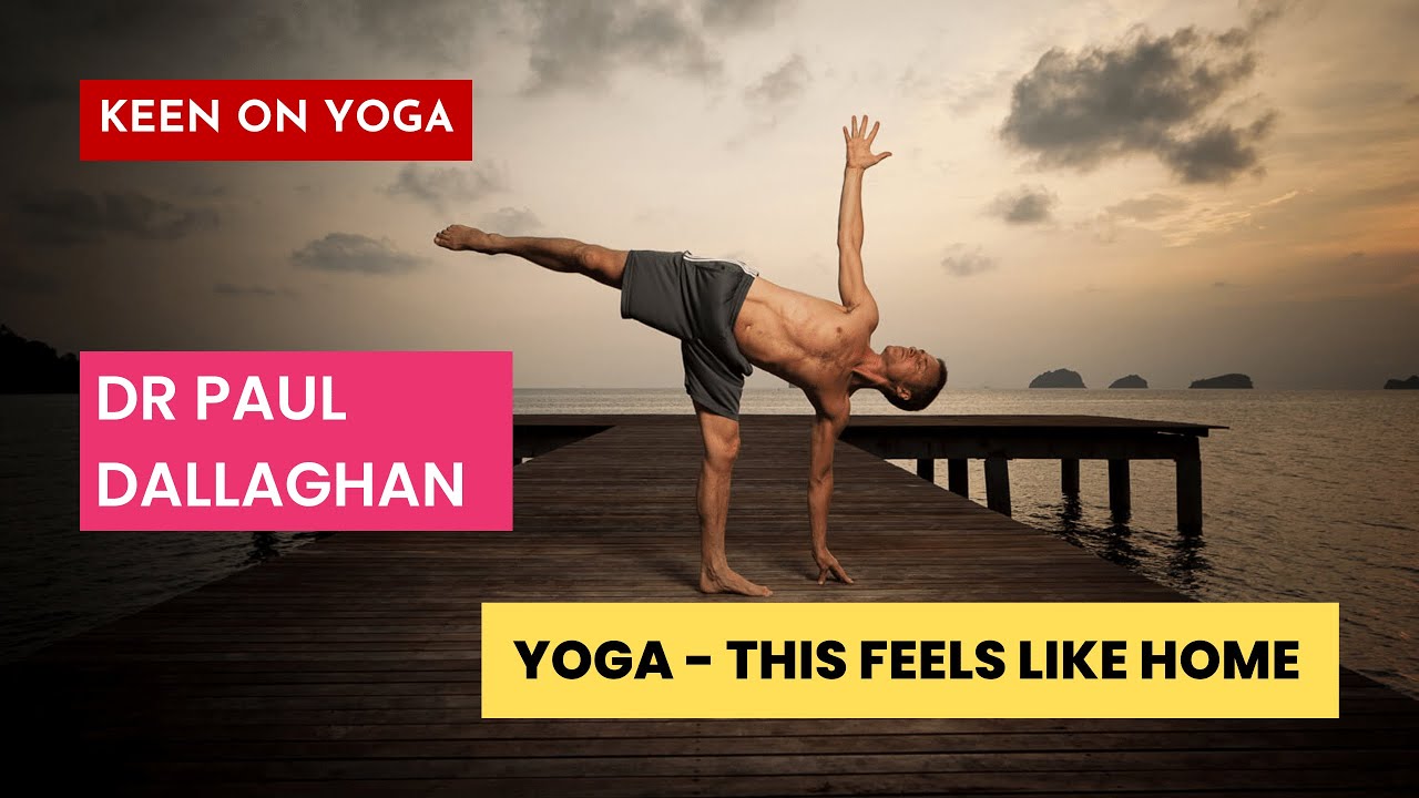 Dr Paul Dallaghan talks about his yoga journey - YouTube