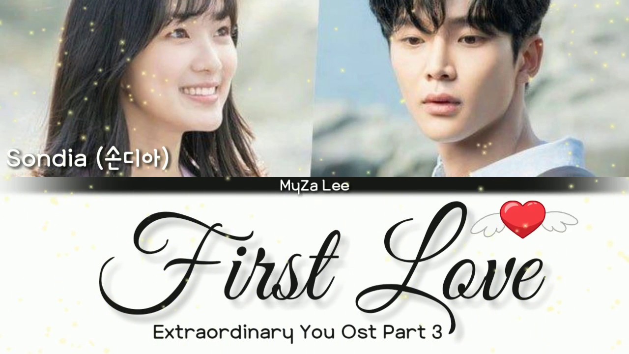 [Sub Indo] Sondia (손디아) – First Love (첫사랑) (OST Extraordinary You Part ...